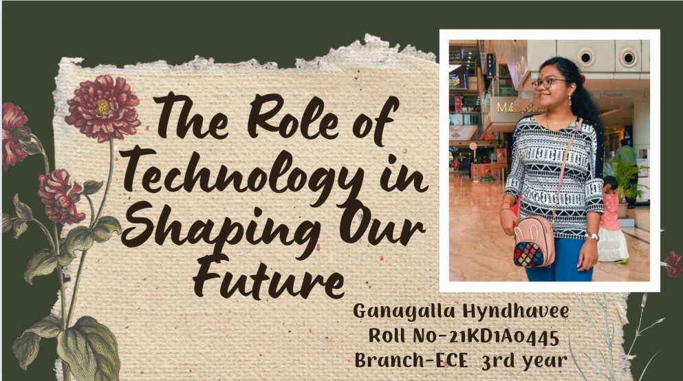 The Role of Technology in Shaping Our Future