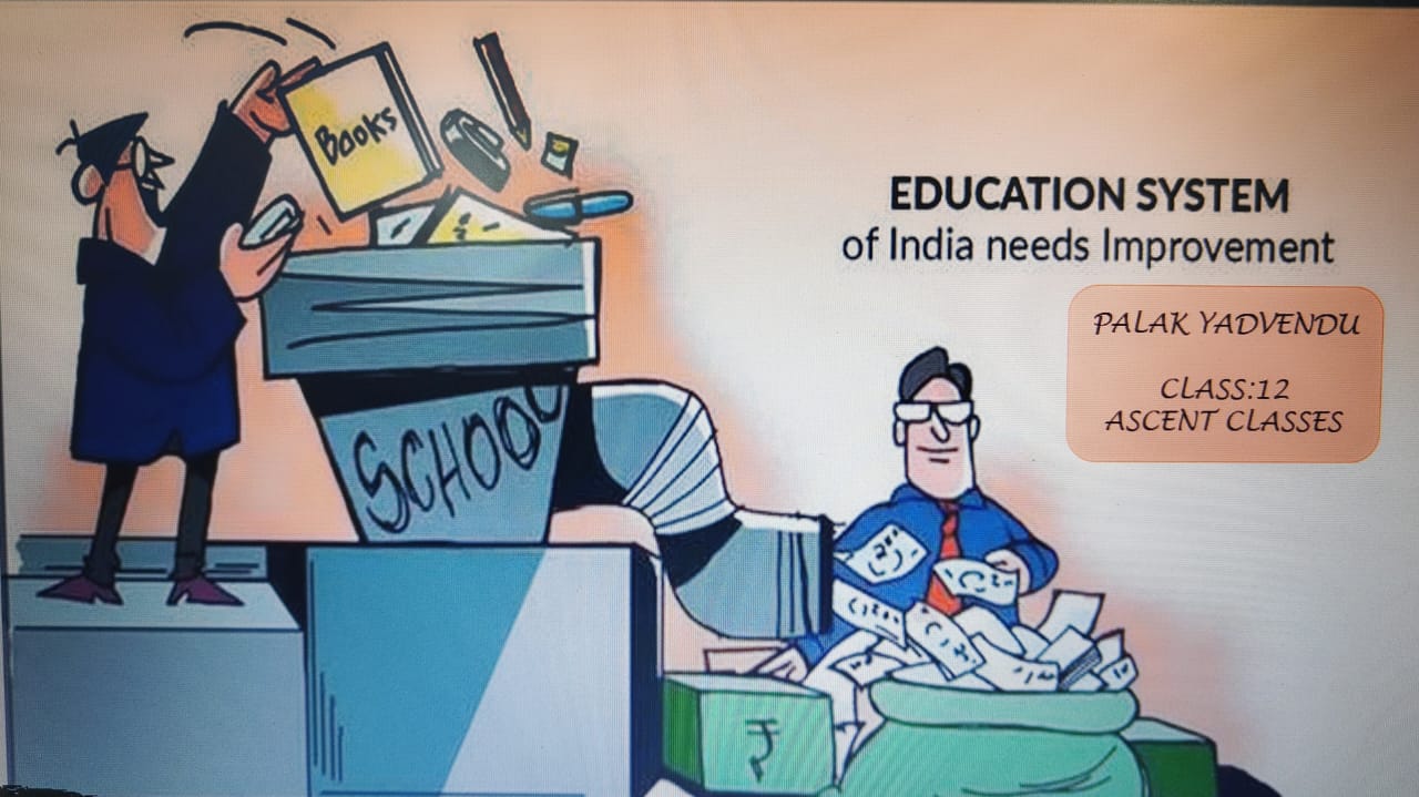 What are the drawbacks of India's Education system and what are the ...